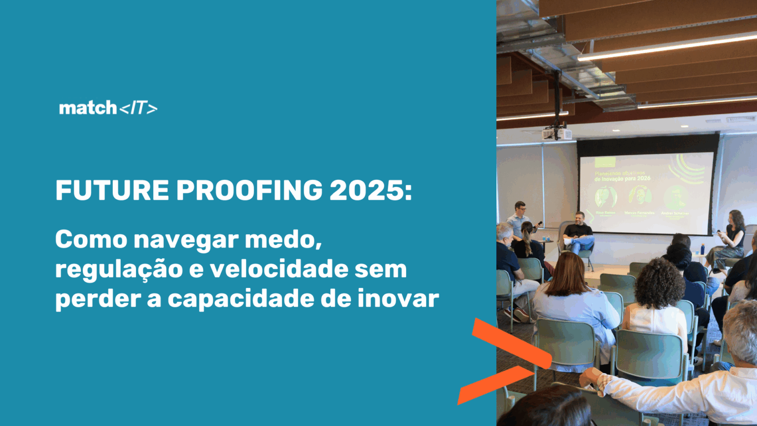 Future Proofing 2025: como navegar medo, regulação e velocidade sem ...